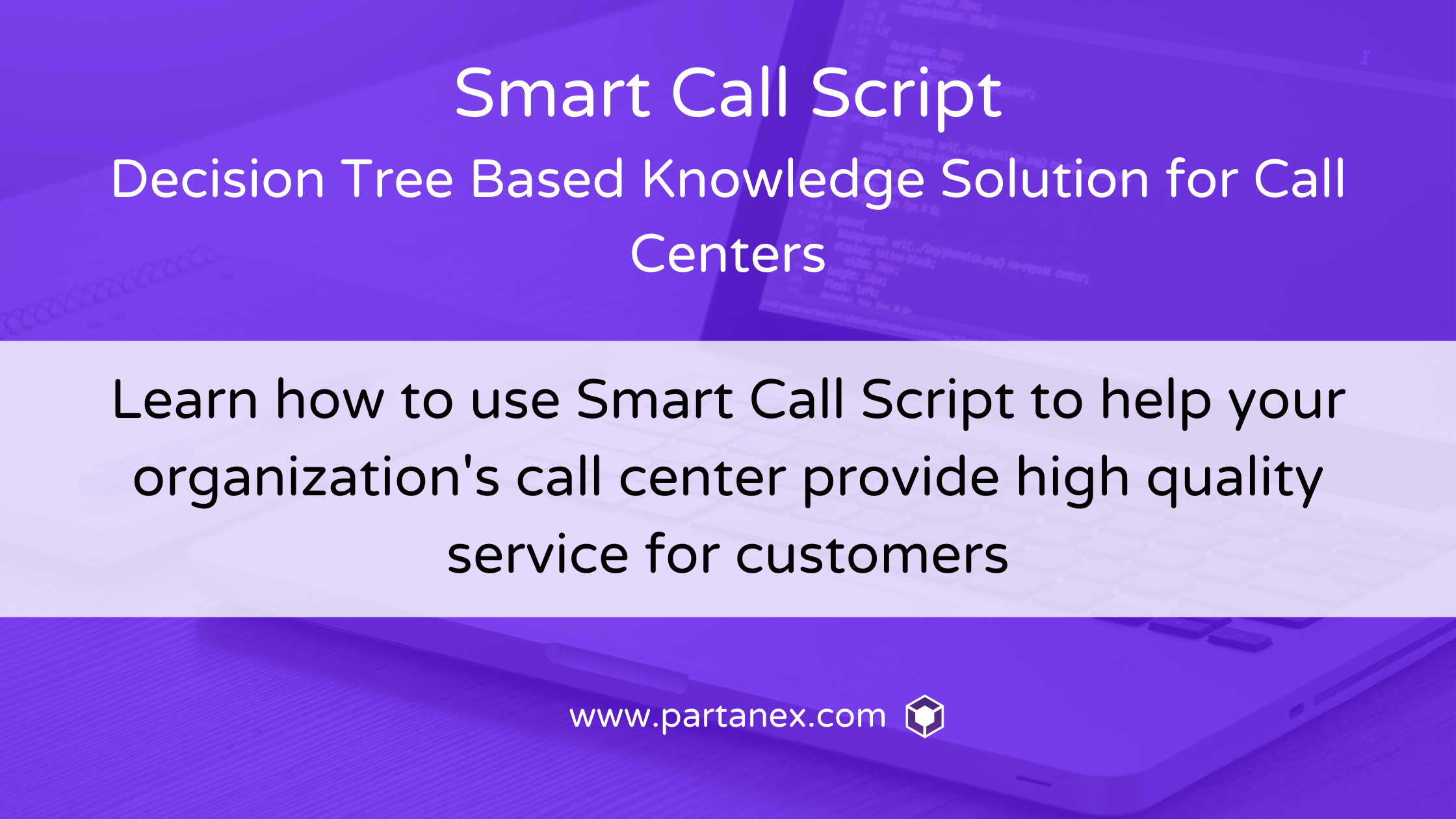 How to Use Deloitte's Smart Call Script Application for Creating Call ...